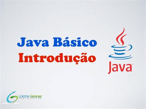 Pdf Curso Java B Sico Aula Introdu O E Dicas Para Quem Est