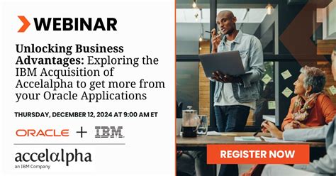 Accelalpha An Ibm Company On Linkedin Webinar Oracleapplications