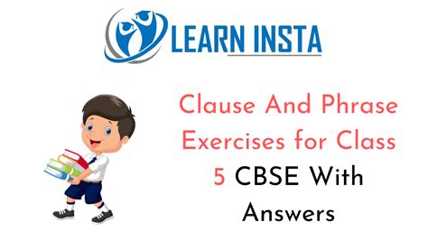 clause and phrase exercises for class 5 cbse with answers