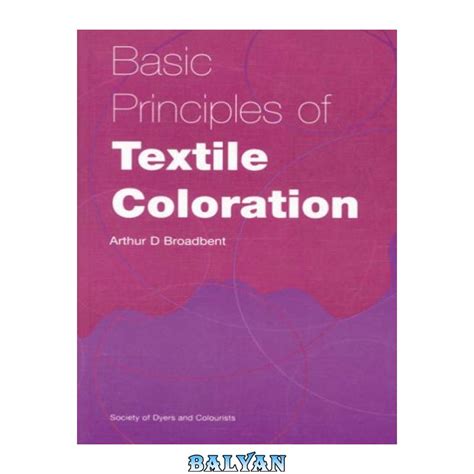 اصول اولیه رنگ آمیزی پارچه وبلاگ کتابخانه دیجیتال بلیان
