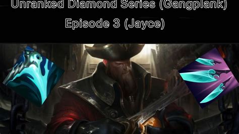 Unranked To Diamond Gangplank 3 YouTube