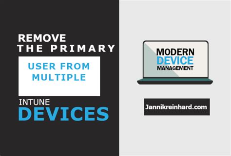 Remove The Primary User From Intune Devices With Powershell Switch To