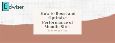 How To Boost And Optimize The Performance Of Your Lms › Elearn Magazine