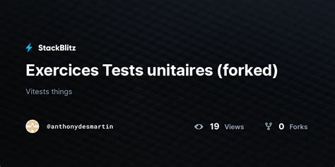 Exercices Tests Unitaires Forked StackBlitz