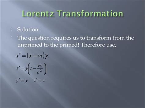 Lorentz Transformation Pooja Chouhan Ppt Physics Science