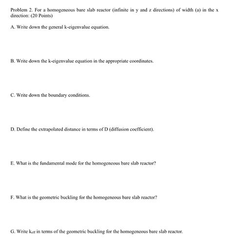 Solved Problem 2 ﻿for A Homogeneous Bare Slab Reactor