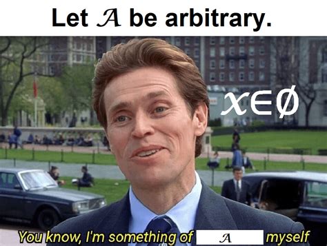 Did You Know That All Elements Of The Empty Set Prove The Riemann Hypothesis R Mathmemes