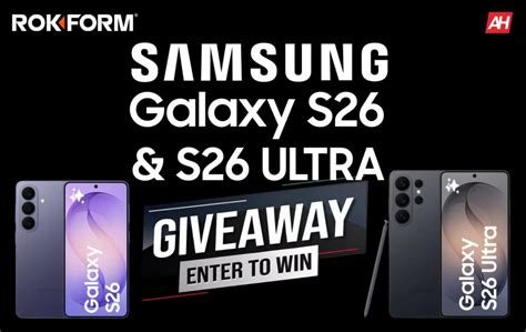 Android Headlines Samsung Galaxy S26 Giveaway