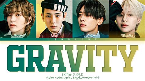 Shinee 샤이니 Gravity Color Coded Lyrics Eng Rom Han 가사 Youtube