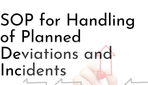 Sop For Handling Of Planned Deviations And Incidents Pharmaguideline