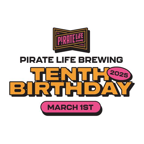 Pirate Life Brewing Tenth Birthday