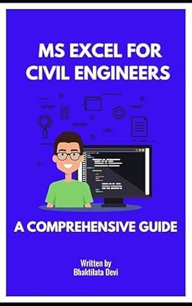 Excel for Civil Engineers : A Comprehensive Guide: MS Excel Tips and ...
