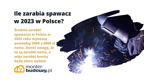 Ile Zarabia Spawacz W Polsce W 2024 Spawacz Podwodny