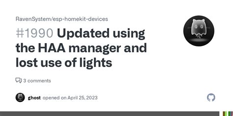 Updated Using The Haa Manager And Lost Use Of Lights · Issue 1990