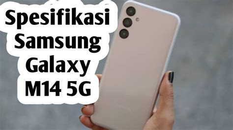 Rp Jutaan Ini Spesifikasi HP Samsung Galaxy M G