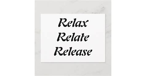Relax Relate Release Postcard Zazzle