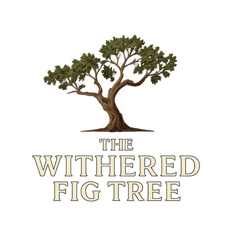 Home The Withered Fig Tree