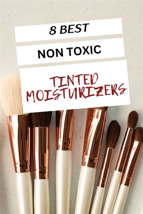 8 Best Non Toxic Tinted Moisturizers For Flawless Skin 2023 Artofit