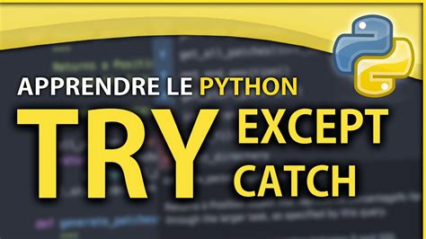 Apprendre Le Python 12 Les Exceptions Youtube