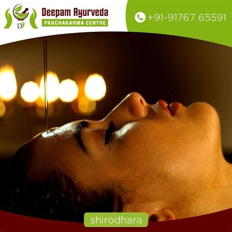 Deepam Ayurveda Panchakarma Centre On Linkedin Shirodhara Massage Is A