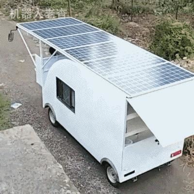 太阳能徒步房车来了百公里0油耗0电费光伏板发电徒步房车旅行 知乎