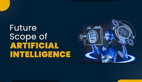 What Is The Future Scope Of Artificial Intelligence