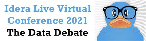 Idera Live Virtual Conference 2021 The Data Debate Sql Authority