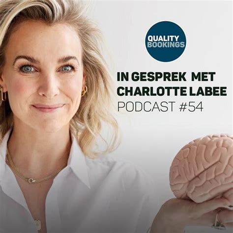 Ik Mag Al Heel Wat Jaren Werken Met Charlotte Labee En Heb Haar Zien Uitgroeien Tot Een Van De