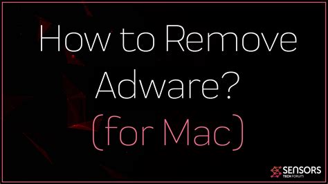 How To Remove Adware From Mac Instructions