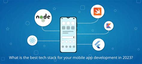 What Is Your Best Tech Stack For Your Mobile App Development In