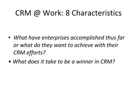 Crm Characteristics Ppt