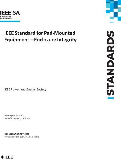 Ieee C571228 2023 Ieee Standard For Pad Mounted Equipment Enclosure Integrity