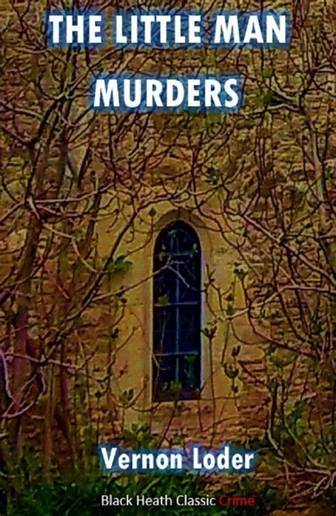 Black Heath Classic Crime The Little Man Murders Ebook Vernon