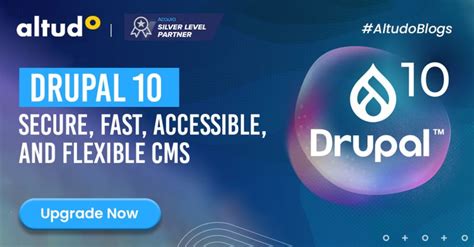 Altudo On Linkedin Upgrade To Drupal 10 From 987 Drupal Upgrade Services Altudo