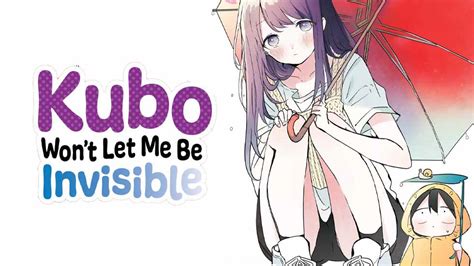 Kubo Wont Let Me Be Invisible Manga Ends Serialization With Chapter Animehunch
