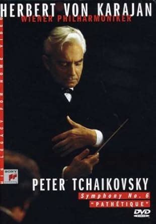 Herbert Von Karajan His Legacy For Home Video Tchaikovsky Symphony