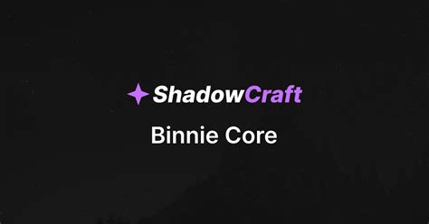 Binnie Core Shadowcraft Online