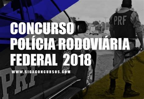 PRF lança edital vagas e salário inicial de R mil Ariquemes AGORA A notícia no
