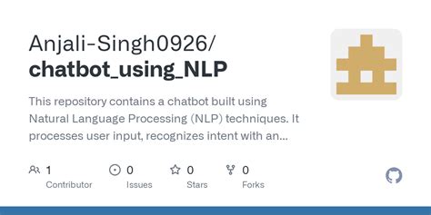 github anjali singh0926 chatbot using nlp a chatbot designed to