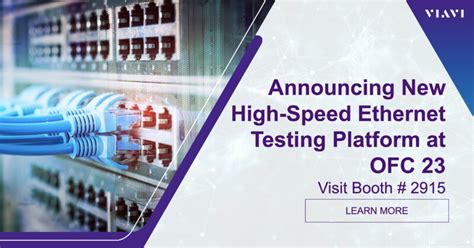 John Winans On Linkedin Viavi Announces New High Speed Ethernet Testing Platform At Ofc 2023