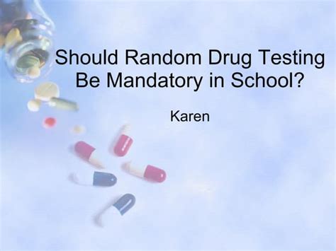 Random Drug Testing In School Ppt