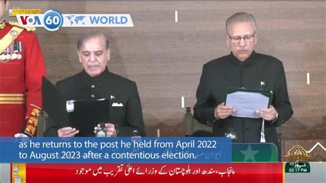 Voa60 World Pakistan Shehbaz Sharif Sworn In As New Prime Minister