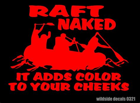 Raft Naked It Adds Color To Your Cheeks Decal Contour Cut Vinyl