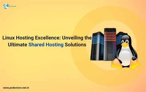 Linux Hosting Excellence Unveiling The Ultimate Shared Hosting