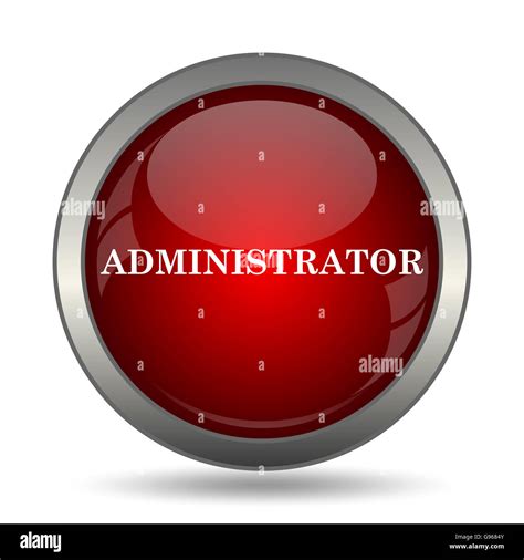Administrator Icon Internet Button On White Background Stock Photo Alamy