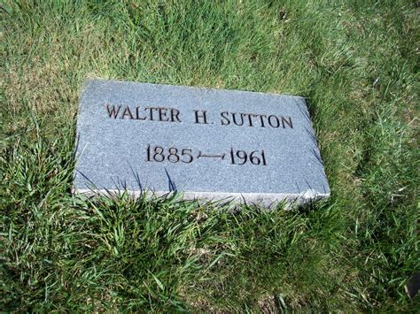 Walter Harris Sutton 1885 1961 Find A Grave Memorial