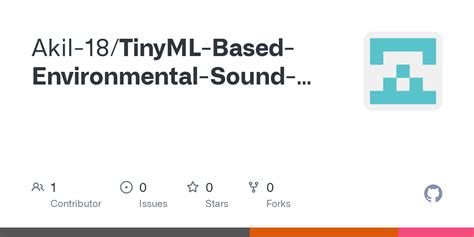 github akil 18 tinyml based environmental sound classification for