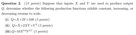 Solved Question 2 15 Points Suppose That Inputs X And Y Chegg Com