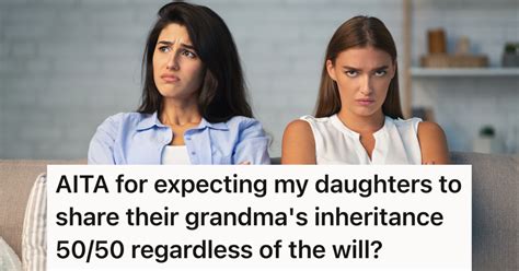 His Stepmoms Inheritance Disqualifies One Of His Daughters And Awards To The Other