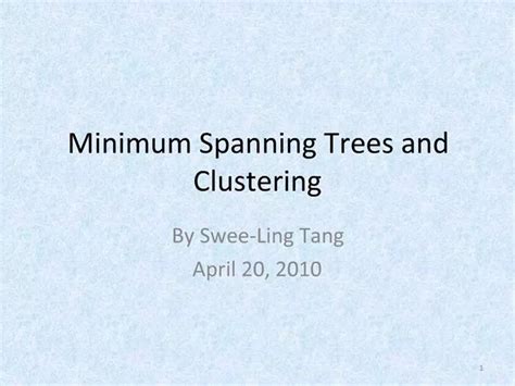 ppt minimum spanning trees and clustering powerpoint presentation